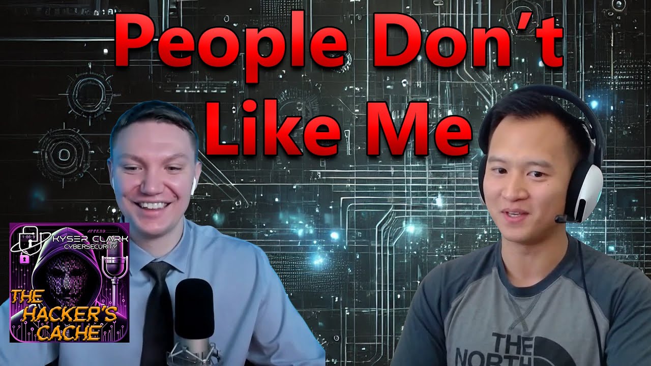 Cybersecurity Is a Beautiful Field: There's People That Don't Like Me ft. Aaron Tran #8 - YouTube