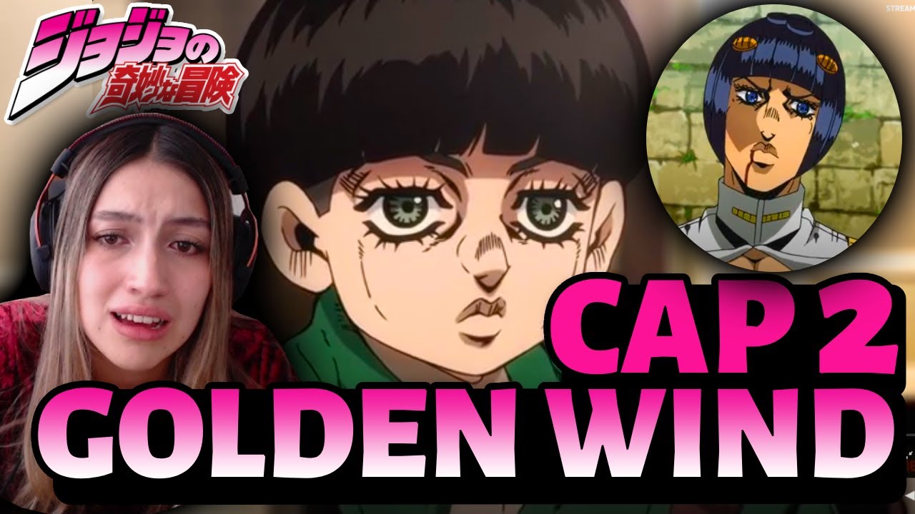 CAP 2 GOLDEN WIND - reaccion por primera vez :) | LoreChwan - YouTube