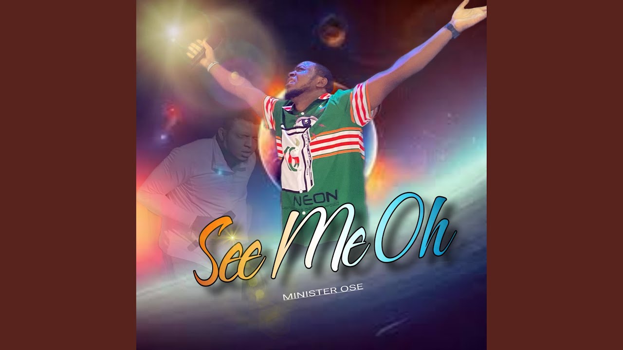 See Me Oh - YouTube