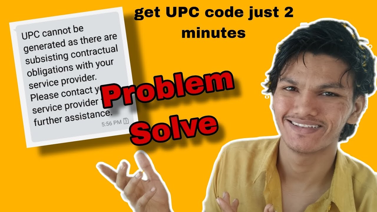How To Fix UPC cannot be generated as there are subsisting contractual ...