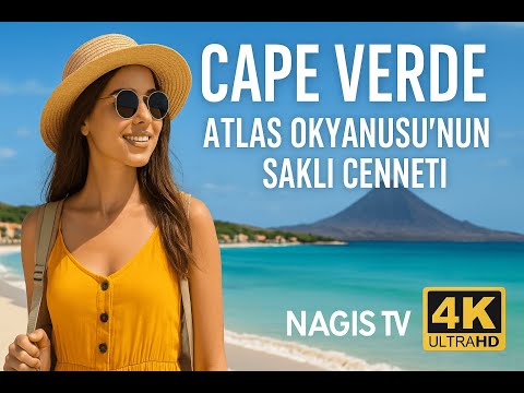 🌴 Cape Verde (Yeşil Burun Adaları) | Afrika’nın Atlantik Cenneti!