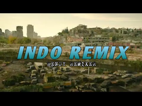 INDO REMIX ( RENDY REMIXER ) - YouTube