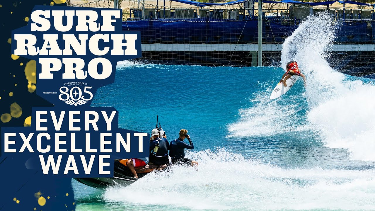 EVERY EXCELLENT WAVE - Surf Ranch Pro presented by 805 Beer - YouTube