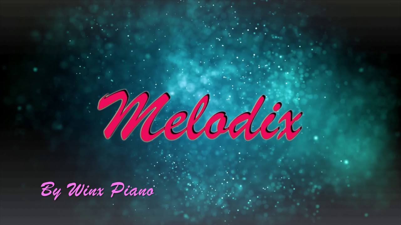 Melodix ! - Winx Club Fanmade - Full Song - Instrumental - HD - YouTube