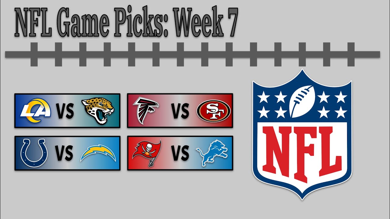 NFL Week 7 Predictions!!! - YouTube