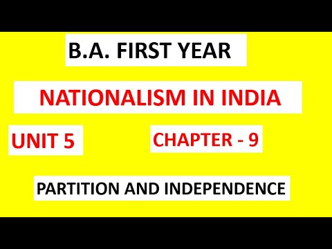 NATIONALISM IN INDIA UNIT 5 CHAPTER - 9 PARTITION AND INDEPENDENCE ...