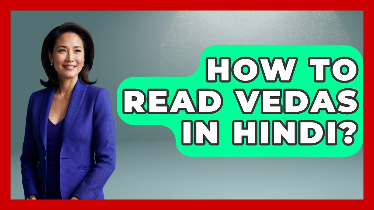 How To Read Vedas In Hindi? - Hindu Enlightenment Journey - YouTube
