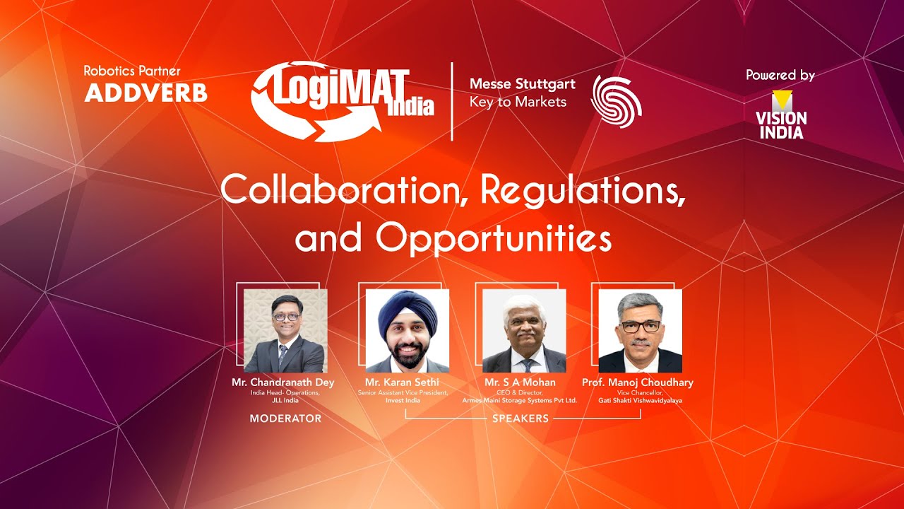 Regulatory Reforms in Logistics & Supply Chain | LogiMAT India 2024 ...