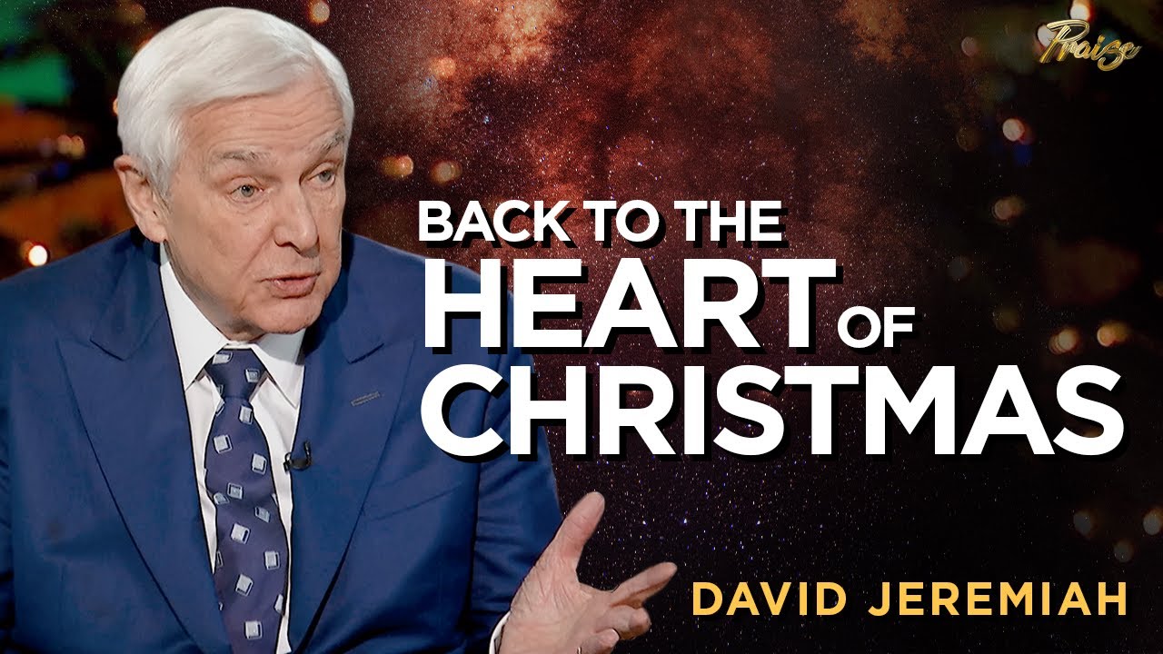 Dr. David Jeremiah: The True Meaning of Christmas | Praise on TBN - YouTube