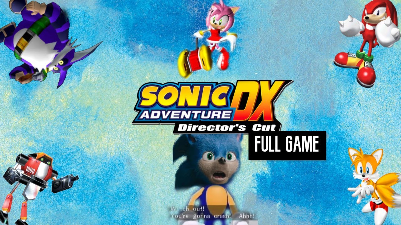 Sonic Adventure Dx Full Game Liveplay (Steam Ver) - YouTube