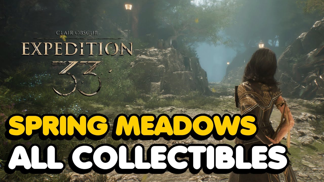 Clair Obscur: Expedition 33 – Chapter 1: Spring Meadows All Collectible ...