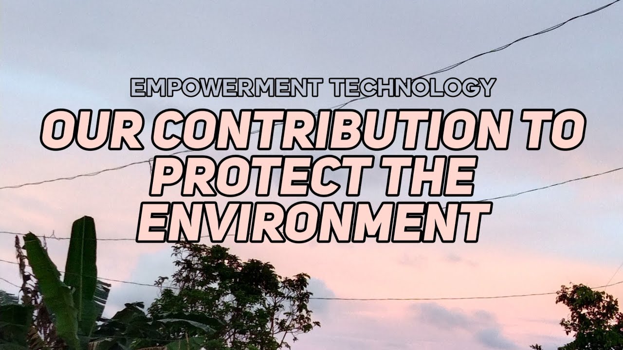 Our Contribution to Protect the Environment - YouTube