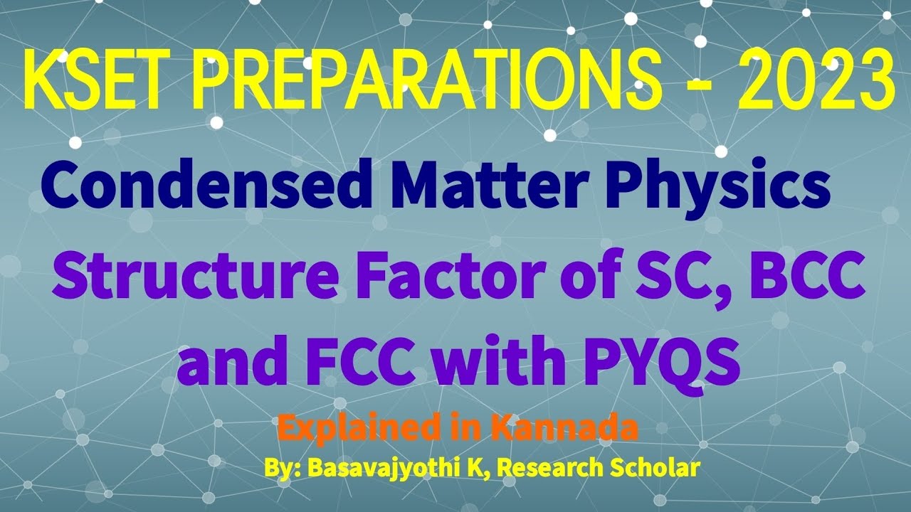 Structure Factor for SC, BCC and FCC with PYQS explained in Kannada ...