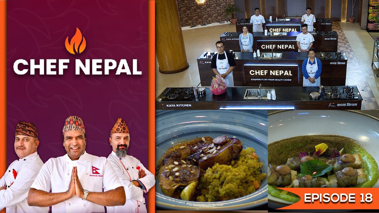 Chef Nepal | Episode 18 l 19 July 2024 | Kantipur TV HD - YouTube