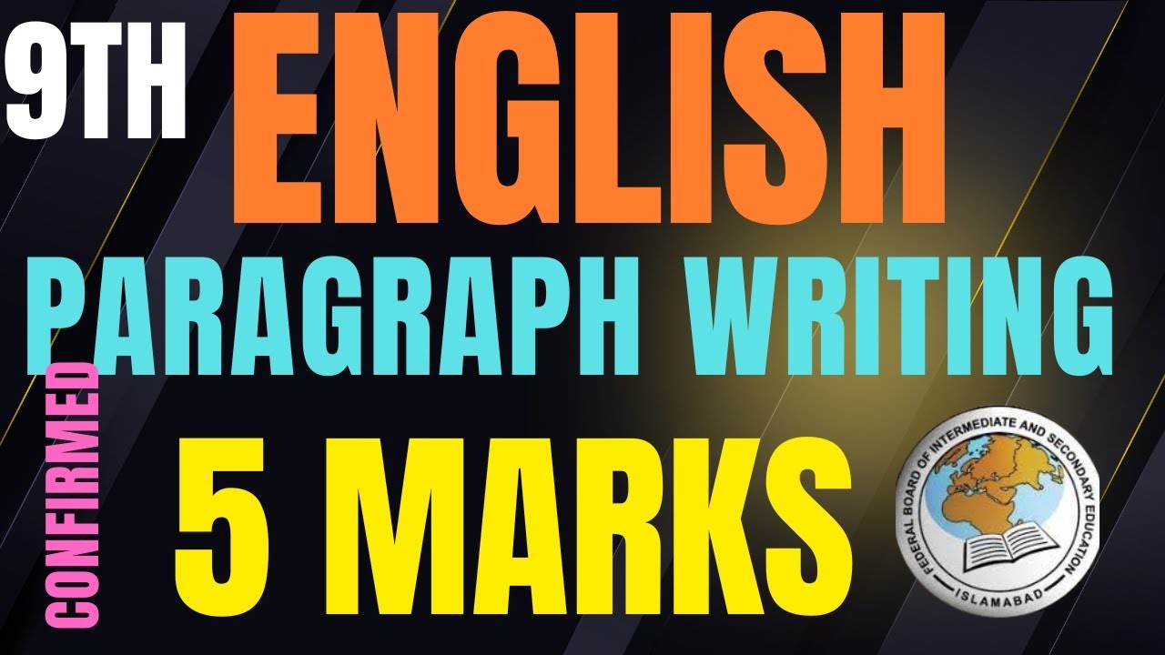 9th English Federal Board Paragraph Writing 💯 | Federal Board 9th ...