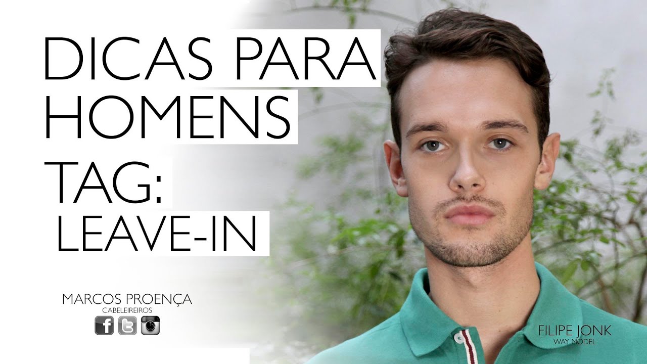 DICAS PARA HOMENS - LEAVE-IN - YouTube
