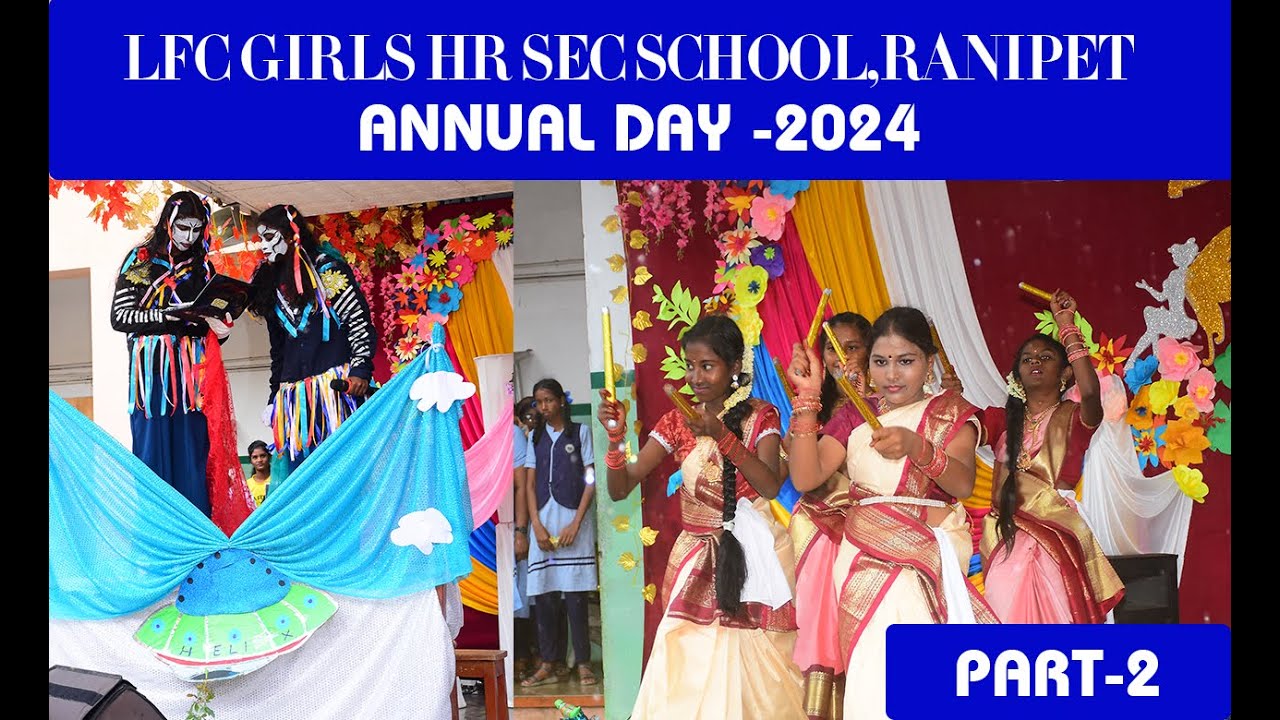 ANNUAL DAY CELEBRATION- 2024 | PART 2 | LFC RANIPET - YouTube
