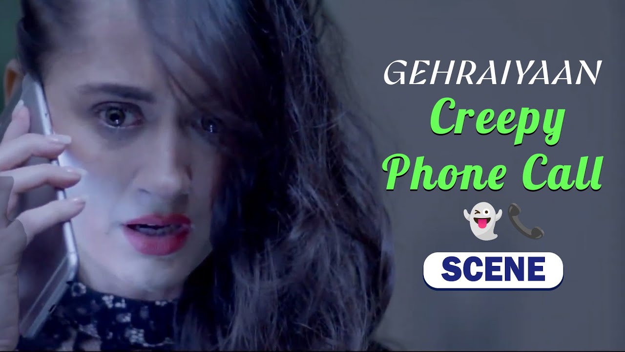 Creepy Phone Call Exposes Dark Truth 👻📞 | Gehraiyaan | Vikram Bhatt ...