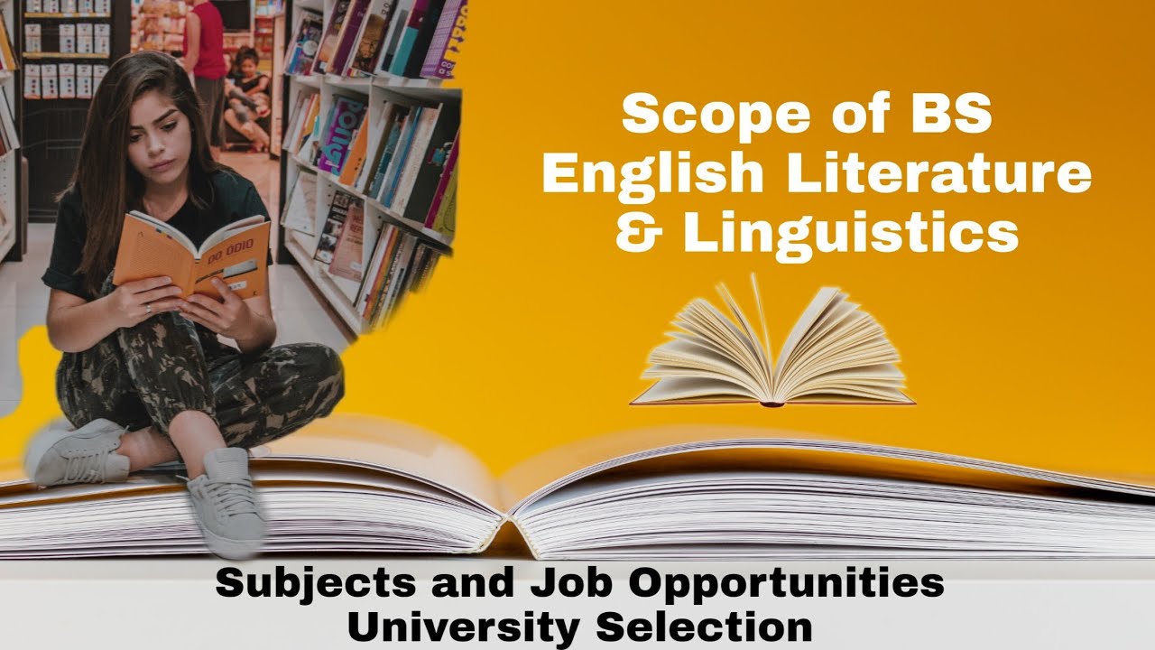 |SCOPE OF BS ENGLISH LITERATURE IN PAKISTAN| |SUBJECTS| |JOB ...