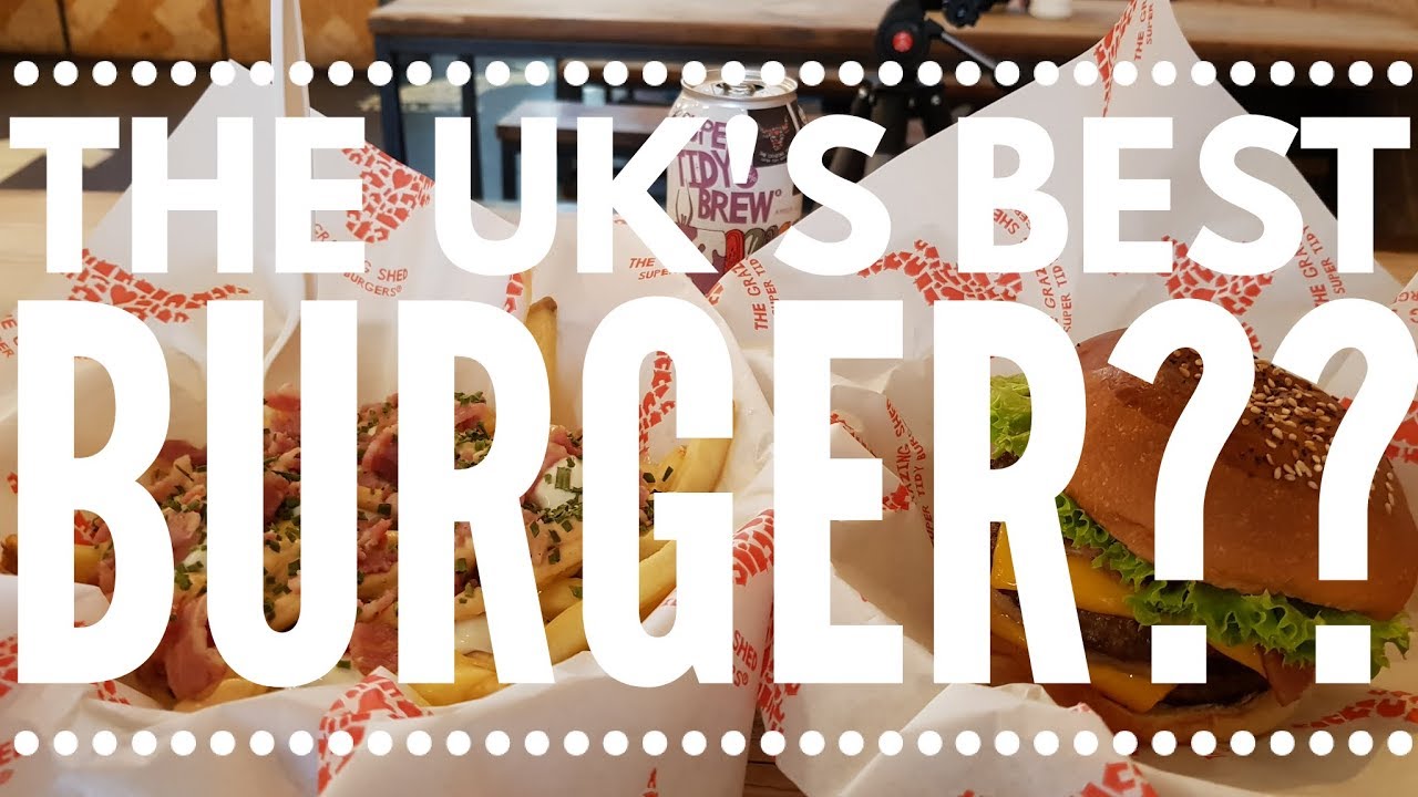 The UK's Best Burger? The Grazing Shed Giant Haystacks With Dirty Fries ...