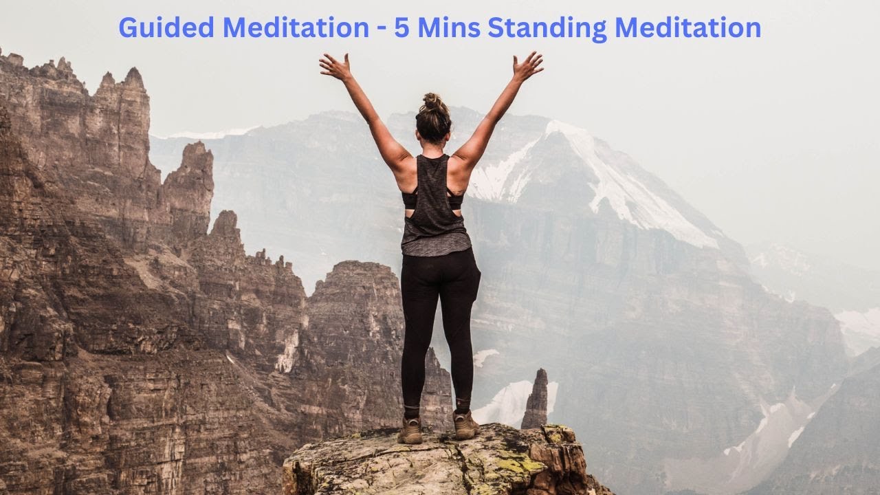 Guided Meditation - 5 Minutes Standing Meditation - YouTube