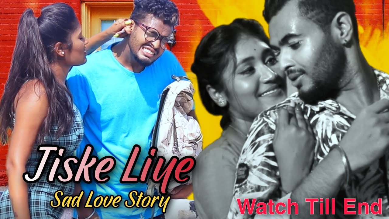 JISKE LIYE - Shriya Jain | Manjul Khattar | Sad Love Story | Latest Sad ...