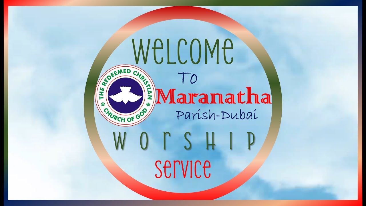 PRAYER SESSION || Sunday Worship Service || RCCG Maranatha Parish Dubai ...