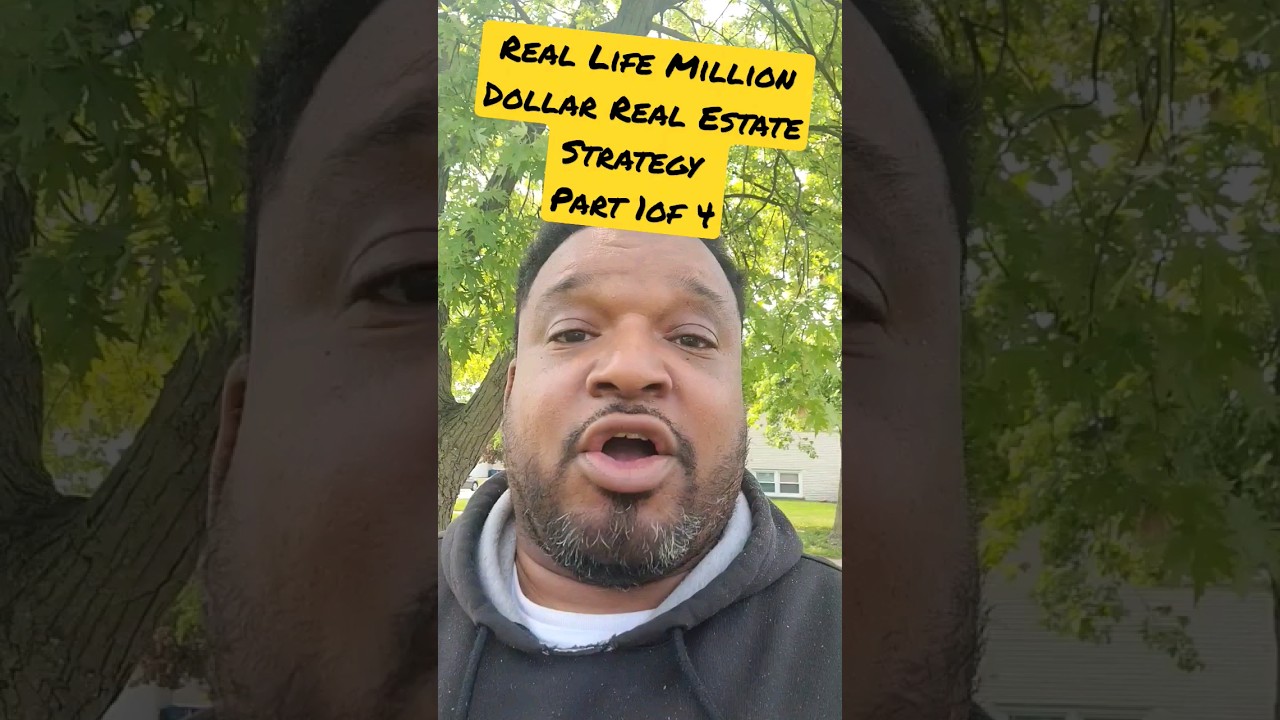 Real life MILLION dollar Real Estate strategy Part 1 of 4 [$1,000,000 ...