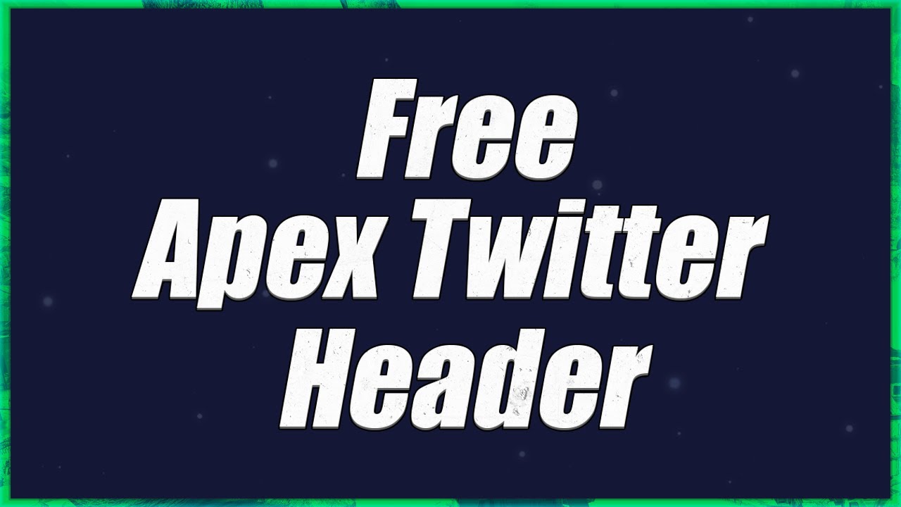 Free Apex Twitter Header! - YouTube