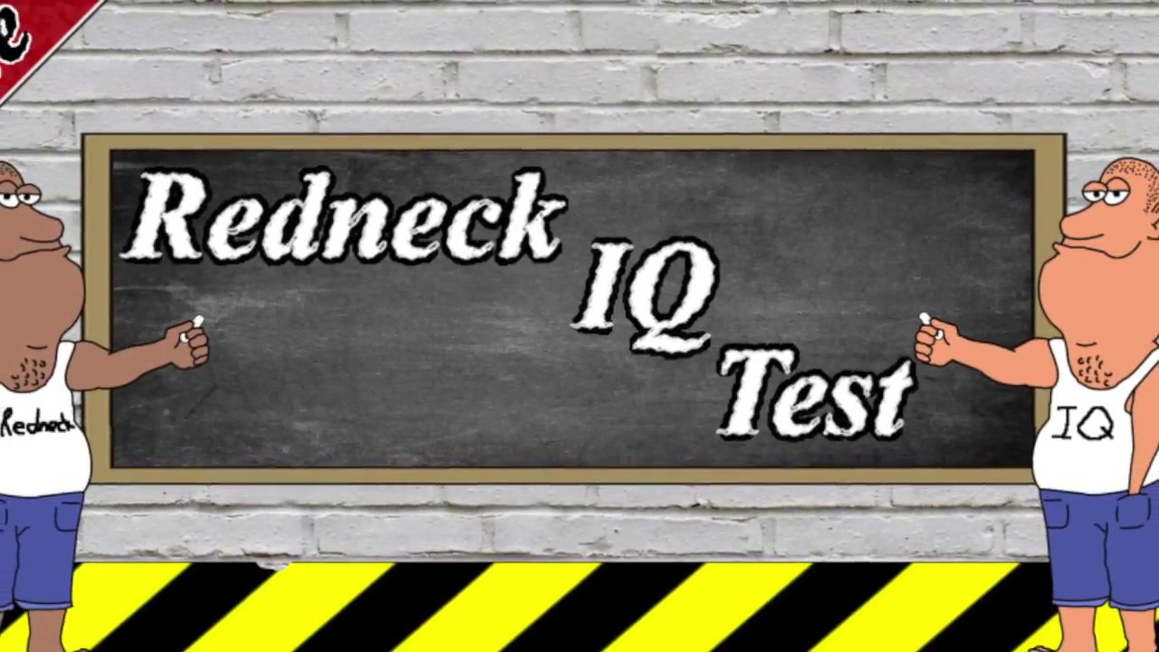 Redneck IQ Test - YouTube