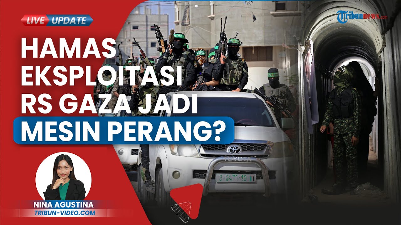 Israel Tuduh Hamas Sistematis Eksploitasi RS Gaza Jadi Mesin Perang ...