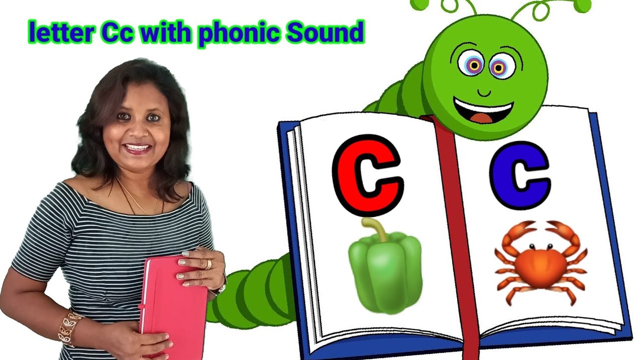 Letter Cc| Phonic Sound of letter C | words star with C | abc Sound ...