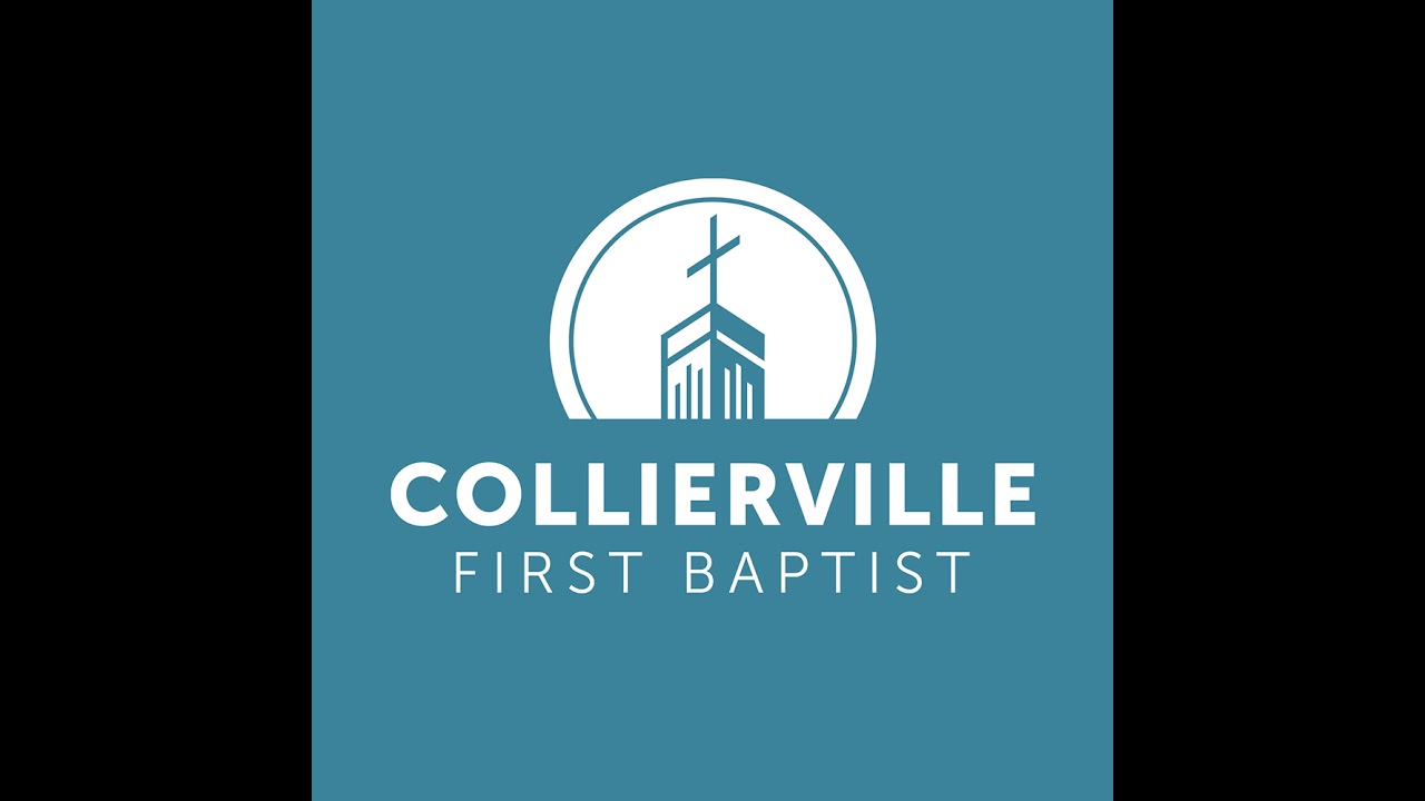 Collierville First Baptist Church Live Stream - YouTube