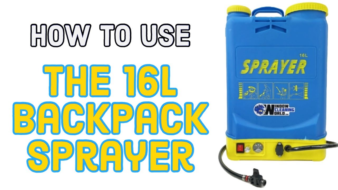 How to use the 16 litre Backpack Sprayer - YouTube