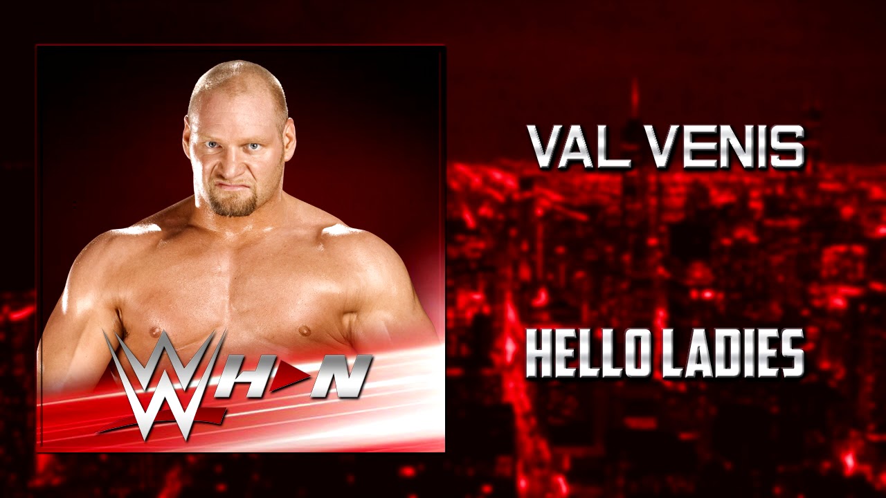 WWE: Val Venis - Hello Ladies [Entrance Theme] + AE (Arena Effects ...