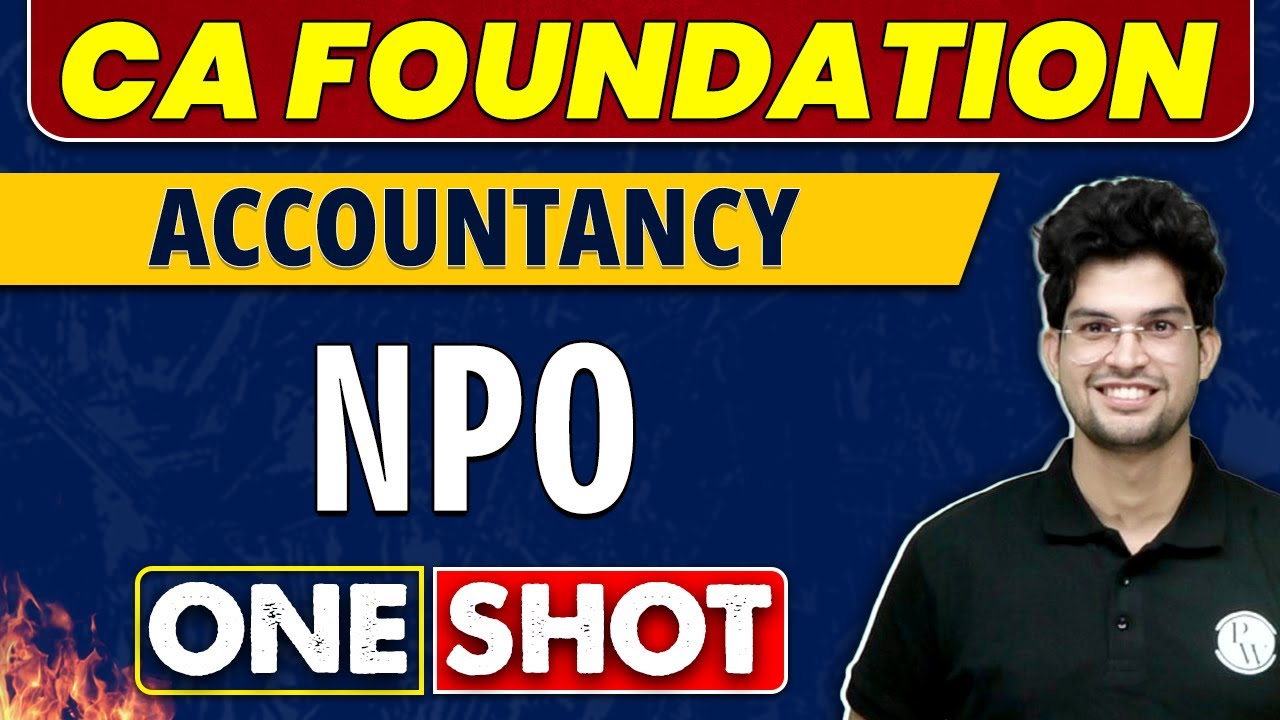 NPO in One Shot | CA Foundation | Accountancy🔥 - YouTube