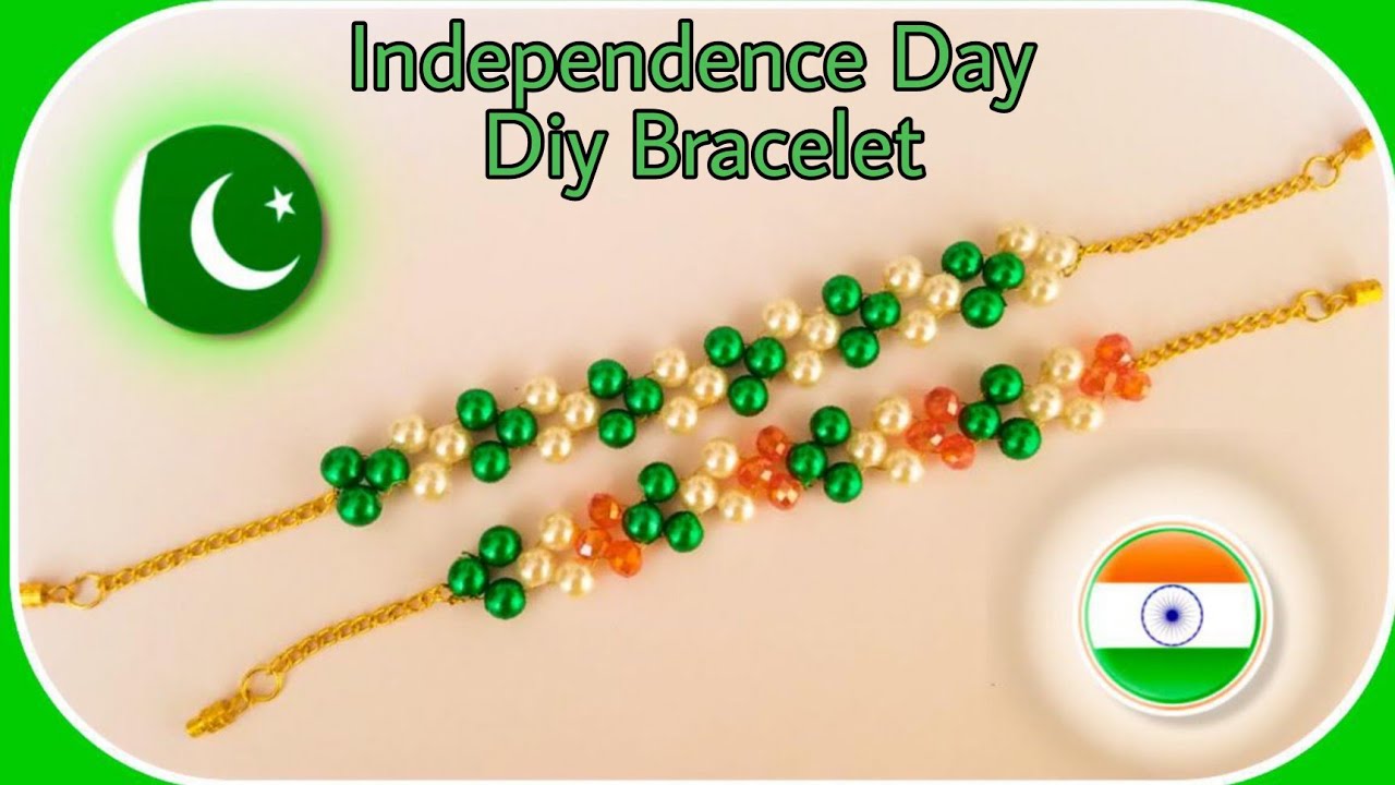 Independence Day Bracelet | 14 August craft | trendy 14 August jewelry ...