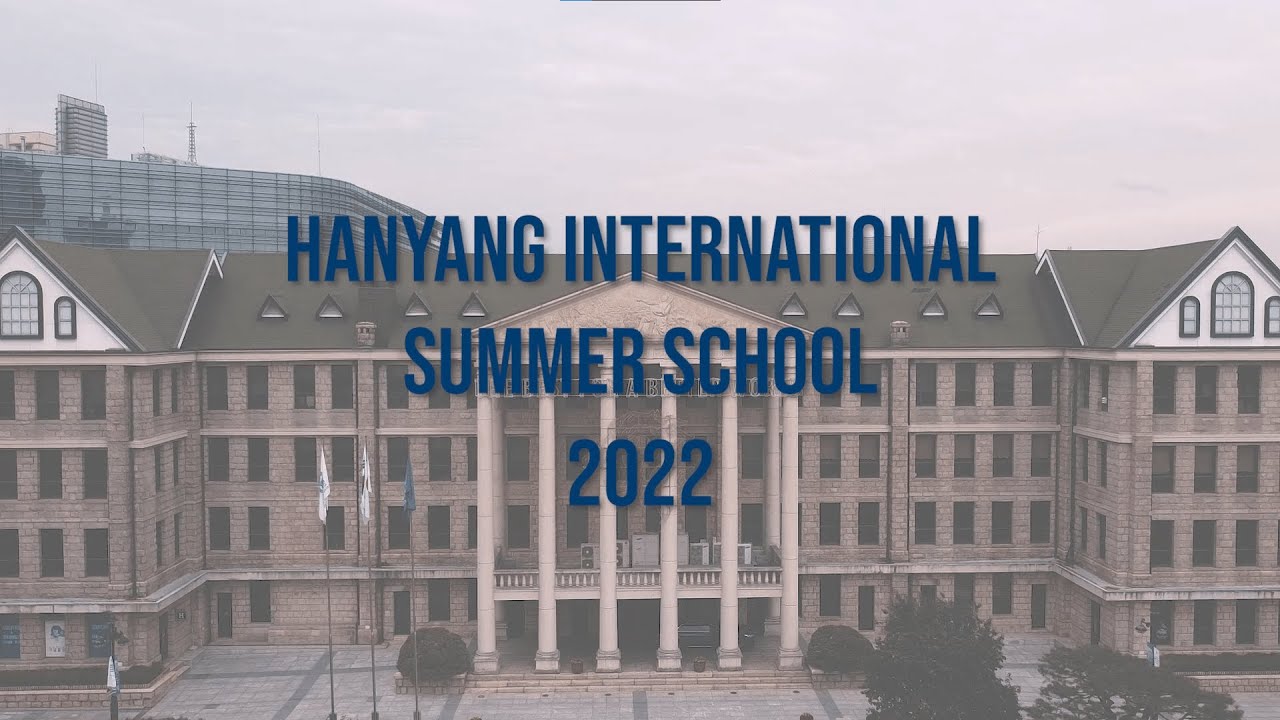 [2022 HISS] Hanyang International Summer School - YouTube