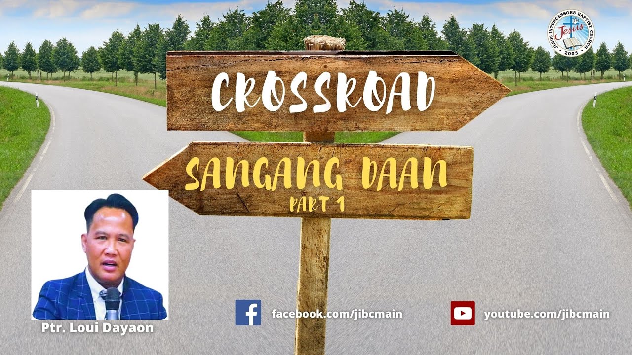 CROSSROAD (Sangang Daan) Part 1 - (Sep. 26, 2021) w/ Ptr. Loui Dayaon ...
