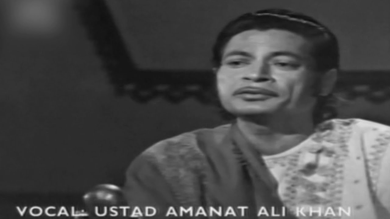 Ustad Amanat Ali Khan - Insha Ji Utho Ab Kooch Karo (Programme ...