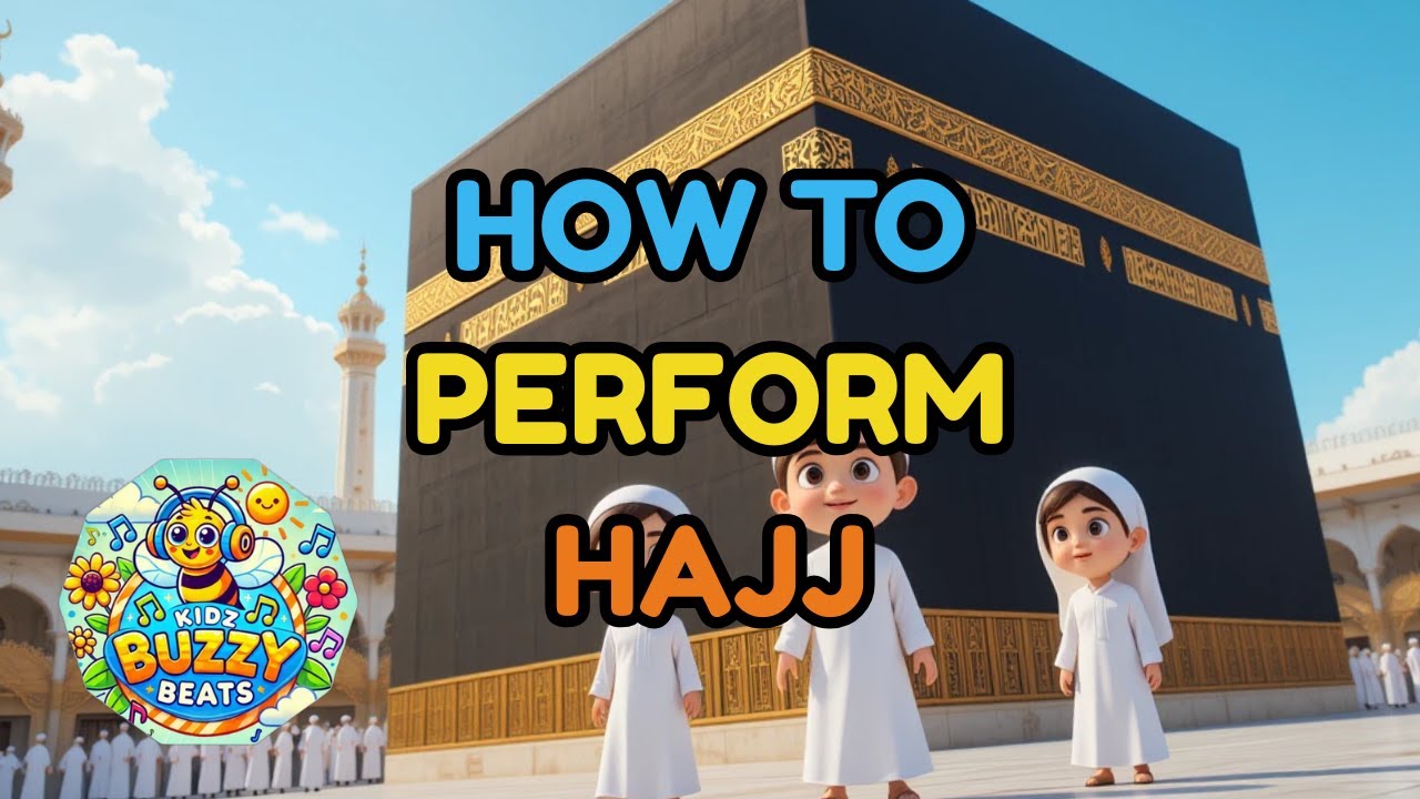 The Hajj Song ‘Round & Round’ | Hajj for Kids | Fun & Easy Poem About ...