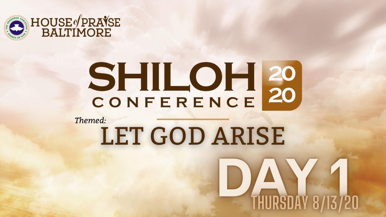 SHILOH CONFERENCE 2020 (DAY 1 - 8/13/20) - YouTube