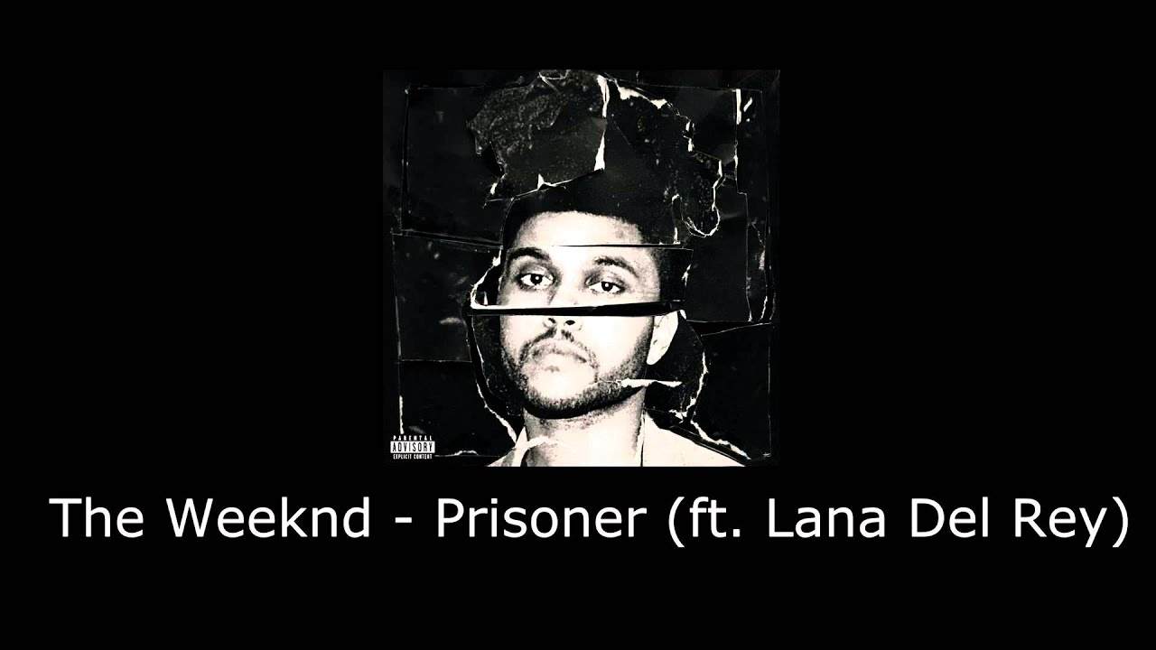 The Weeknd - Prisoner (FT. Lana Del Rey) - YouTube