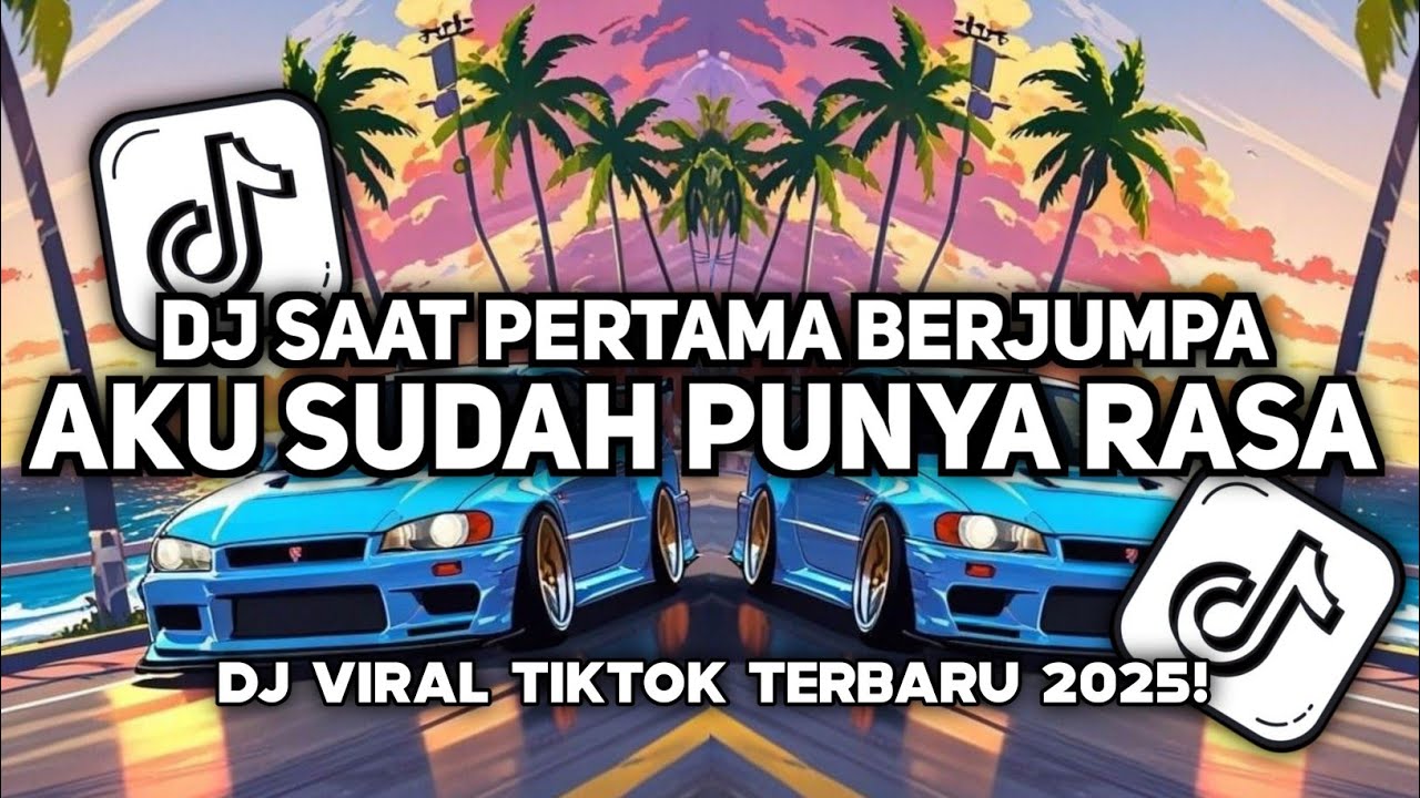 DJ SAAT PERTAMA BERJUMPA AKU SUDAH PUNYA RASA 🎵|| DJ HALU V2 MIROR PLAT ...