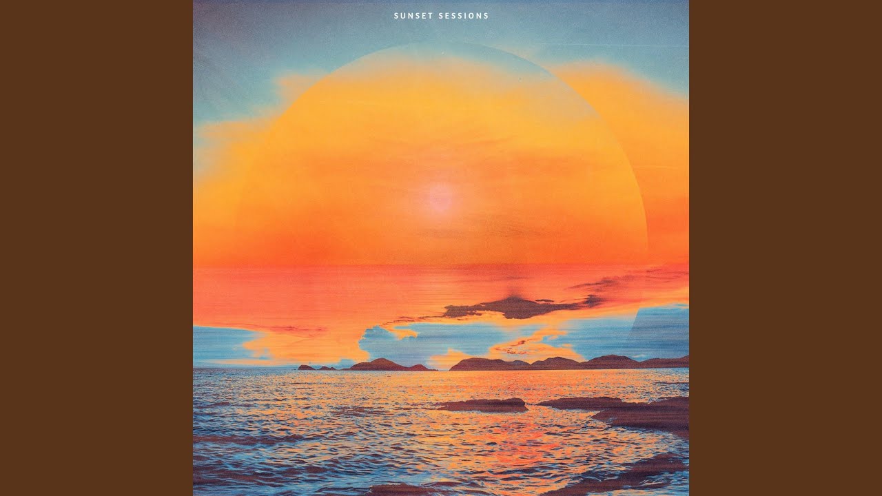 Sunset Sessions - YouTube