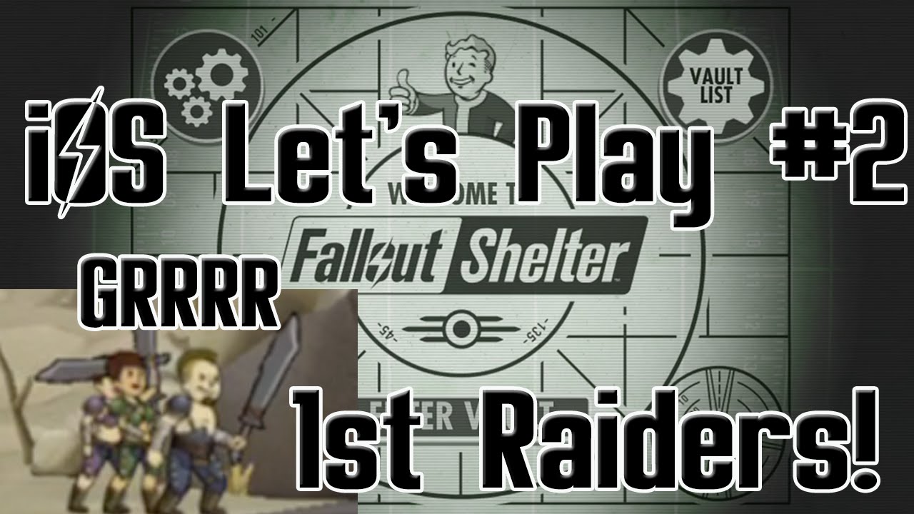 Fallout Shelter iOS 1st Raider Attack and Three Dog! Let's Play Part 2 ...