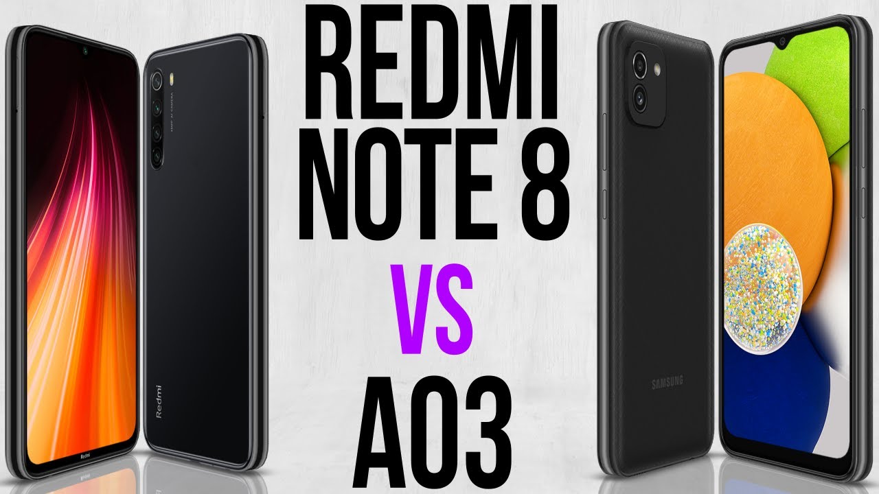 Redmi Note 8 vs A03 (Comparativo) - YouTube