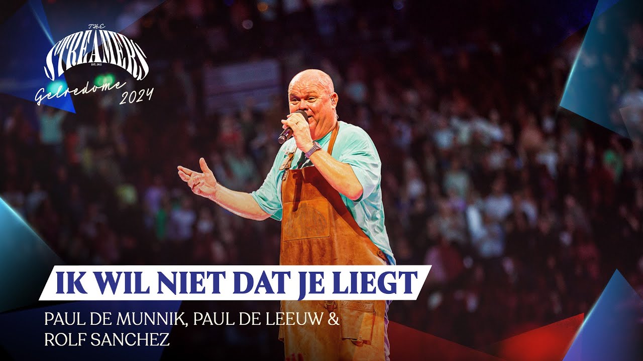 Ik Wil Niet Dat Je Liegt | Paul de Leeuw, Paul de Munnik & Rolf Sanchez ...