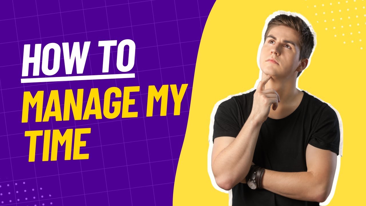 How To Manage My Time: Tips from a Leadership Coach - YouTube