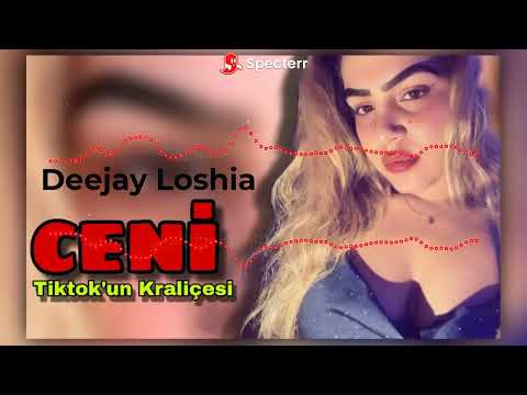 Deejay Loshia / Tiktokun Kraliçesi CENİ 2026